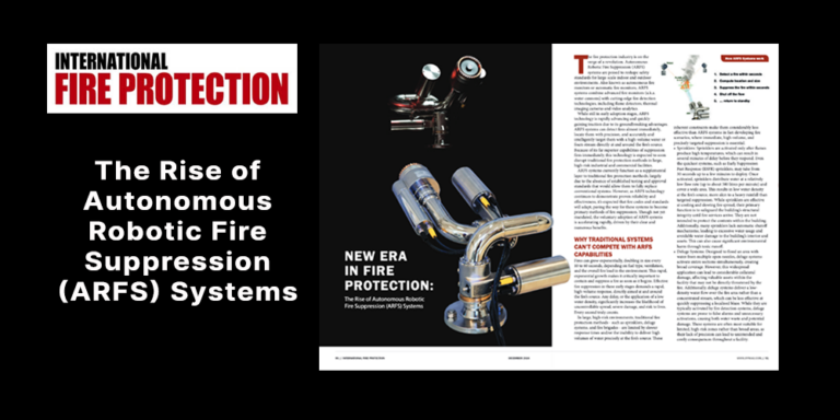 NEW ERA IN FIRE PROTECTION: The Rise of Autonomous Robotic Fire Suppression (ARFS) Systems ...